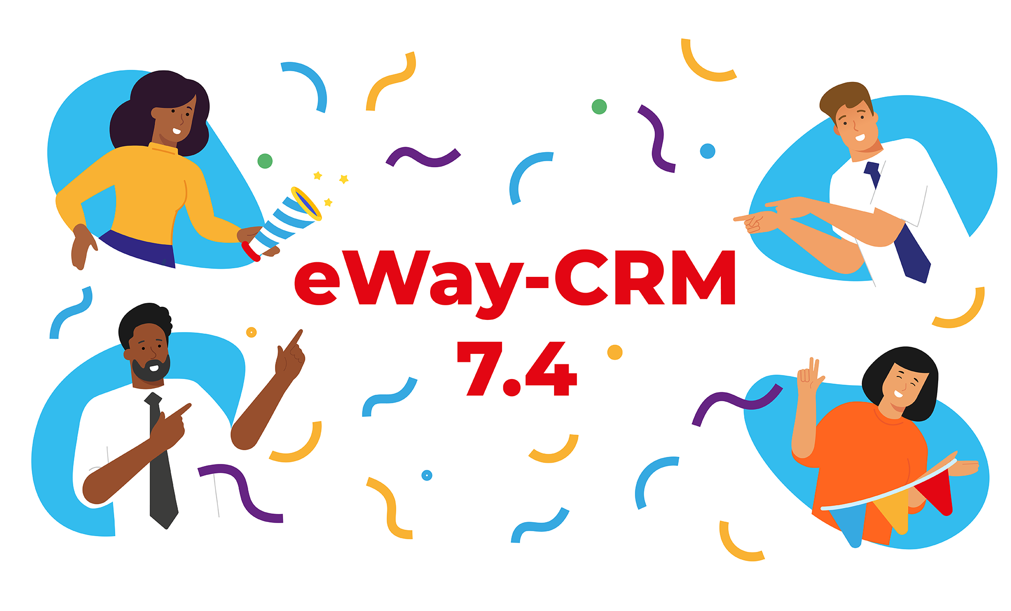 Meet the new eWay-CRM 7.4 | eWay-CRM Meet the new eWay-CRM 7.4 | eWay-CRM